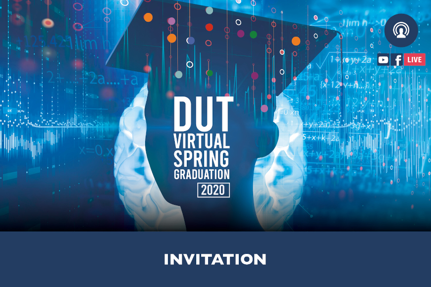 DUT Virtual Spring Graduation 2020: Invitation